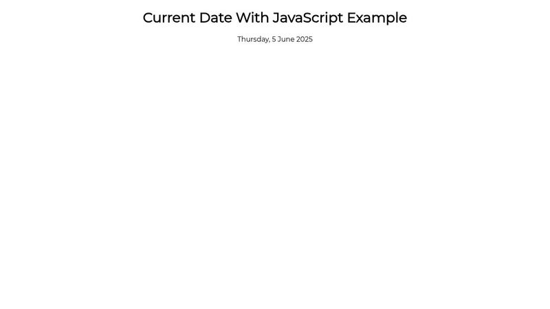 Current Date With JavaScript Example