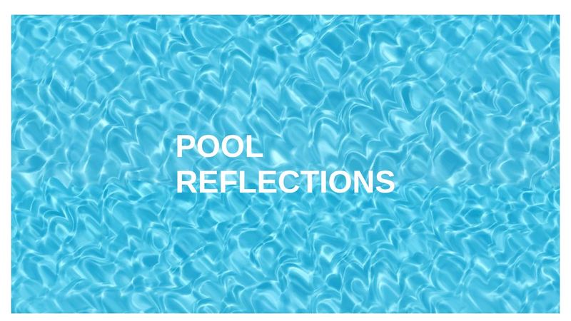 Pool Reflections with SVG filters