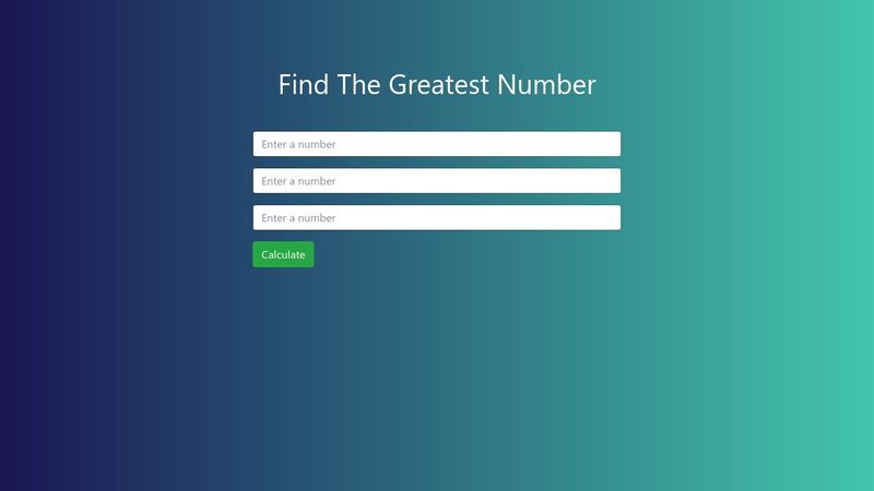 Compare 3 Numbers/Find the greatest number - JavaScript + Bootstrap 4