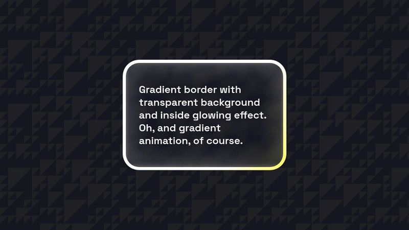 Gradient Border: Transparency, Glow, and Animation