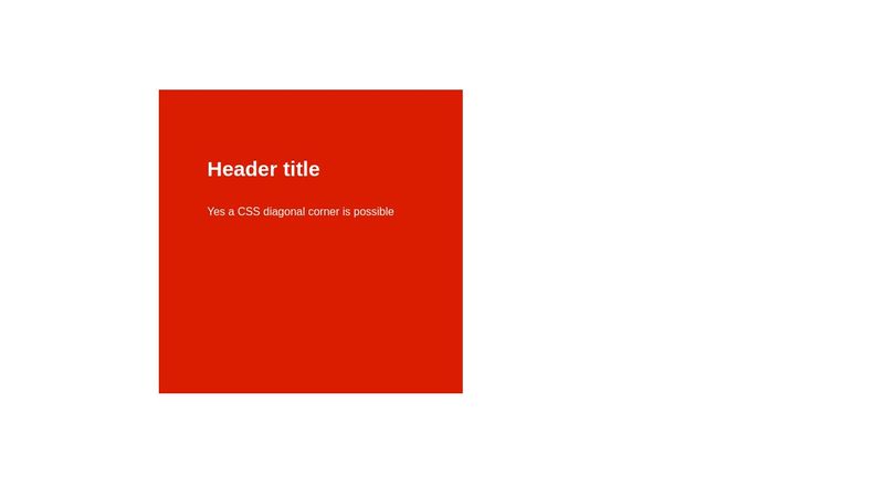 CSS for diagonal borders and diagonal corners with and without background or background image