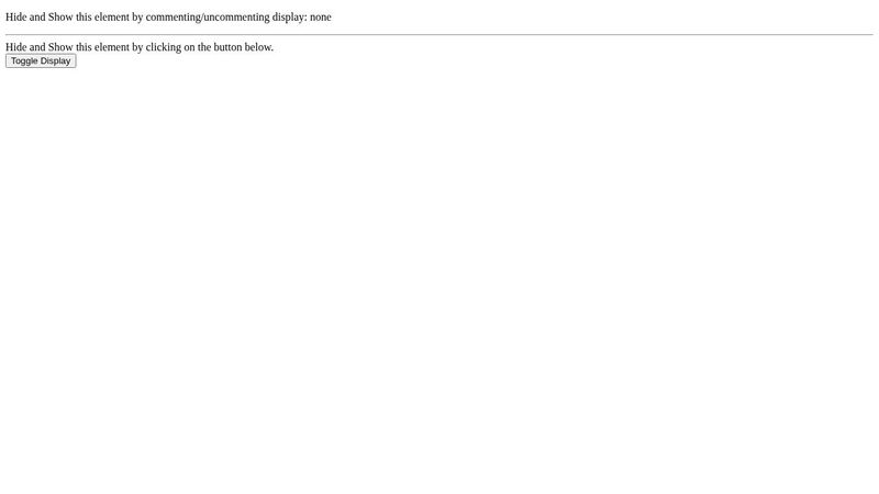 Lesson 2 - CSS Using display: none to hide element