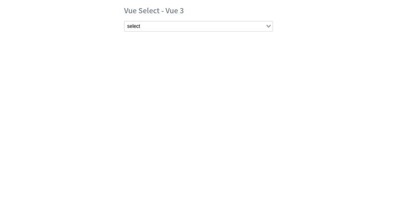 Vue Select Template - Vue 3