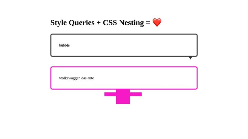 Style Queries + CSS Nesting = ️