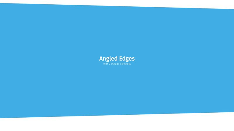 Angled Edges with CSS Pseudo Elements