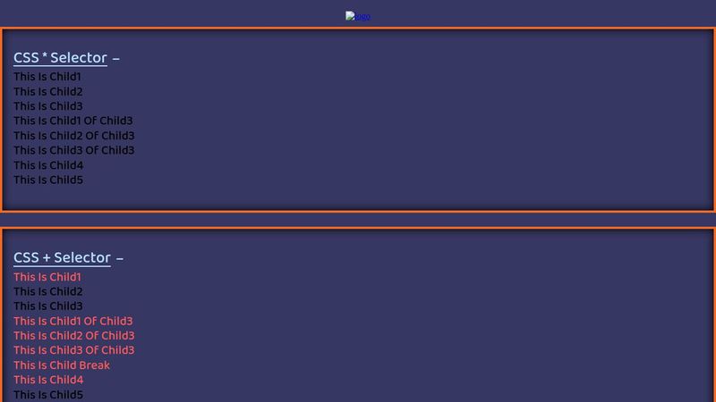 CSS * + ~ > Selector