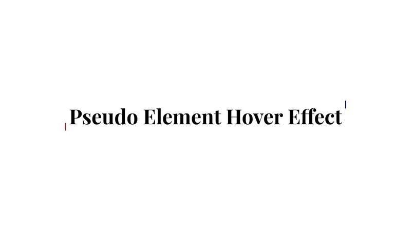 Pseudo Element Hover Effect