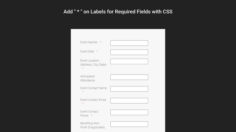 Add "*" on Labels for Required Fields with CSS