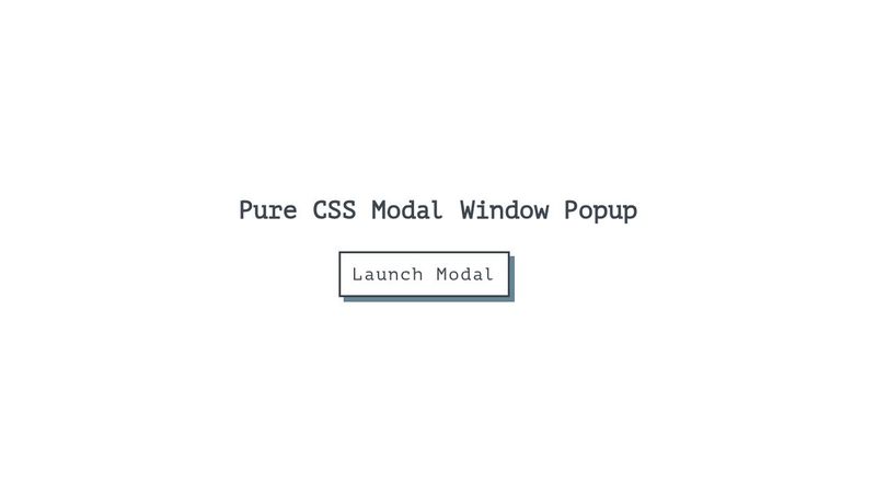 Pure CSS Modal Window