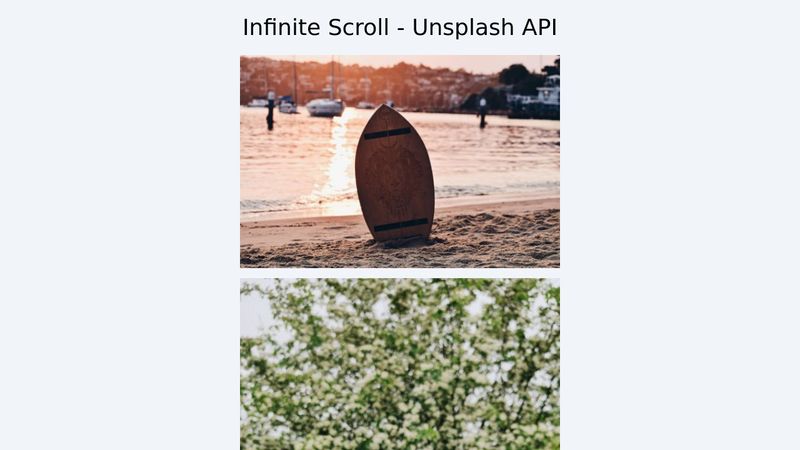 Infinite Scroll Using Unsplash API