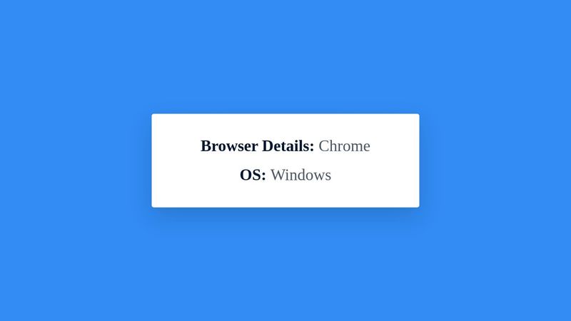 Detect User Browser And Os Using Javascript