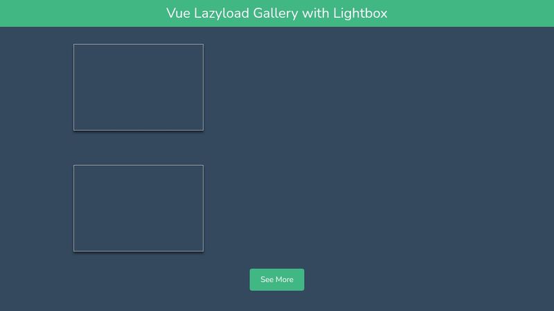 Vue.js Lazyload Gallery with Lightbox