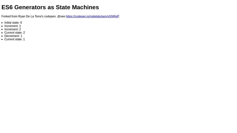 ES6 Generators as State Machines by Ryan De La Torre