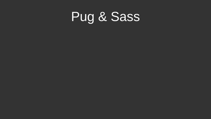 Pug & Sass