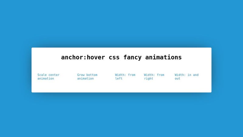 anchor:hover css fancy animations