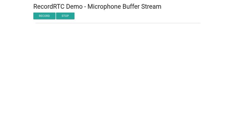 RecordRTC Demo - Microphone Buffer Stream