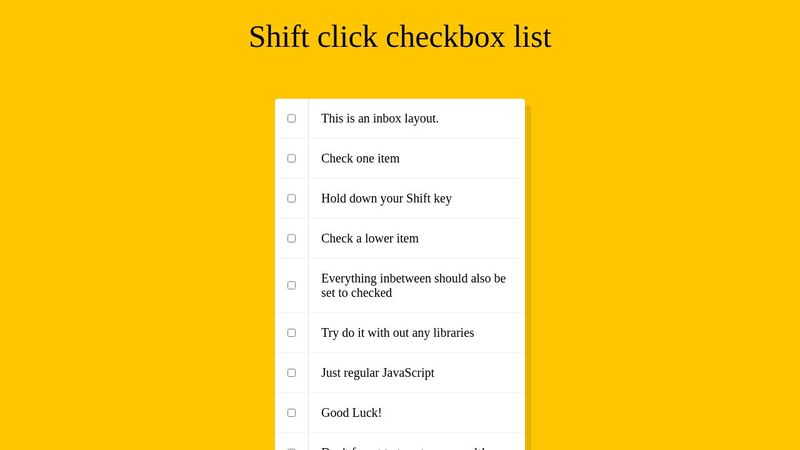 JavaScript30 - #10 Hold Shift for Checkboxes using OLOO