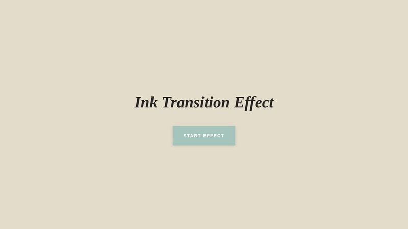 Ink Transition Effect #2023 -- from Codrops v2