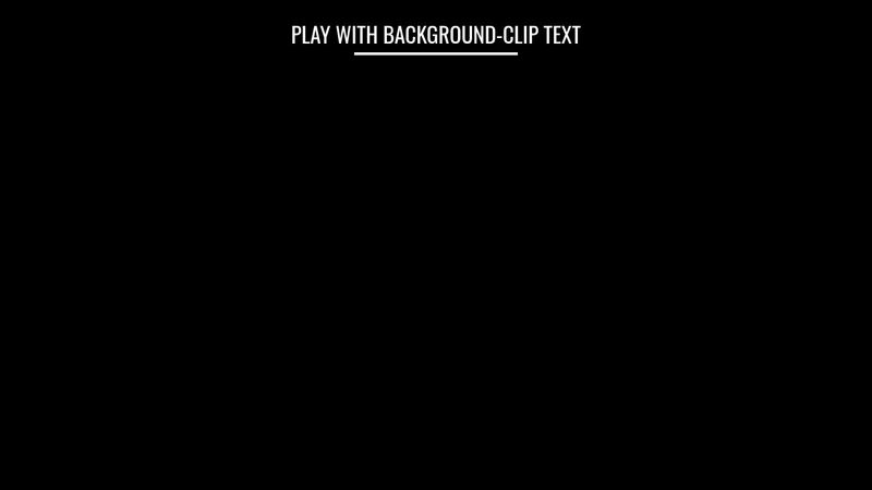 -webkit-background-clip:text CSS effect