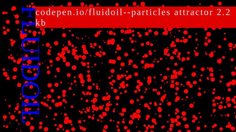 particles attractor html5 2.2 kb