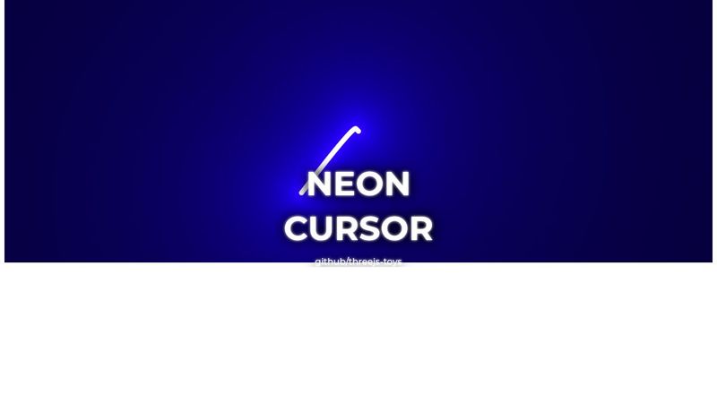 ThreeJS Toys - Neon Cursor
