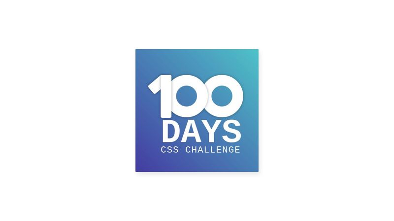 001 - 100 Day CSS
