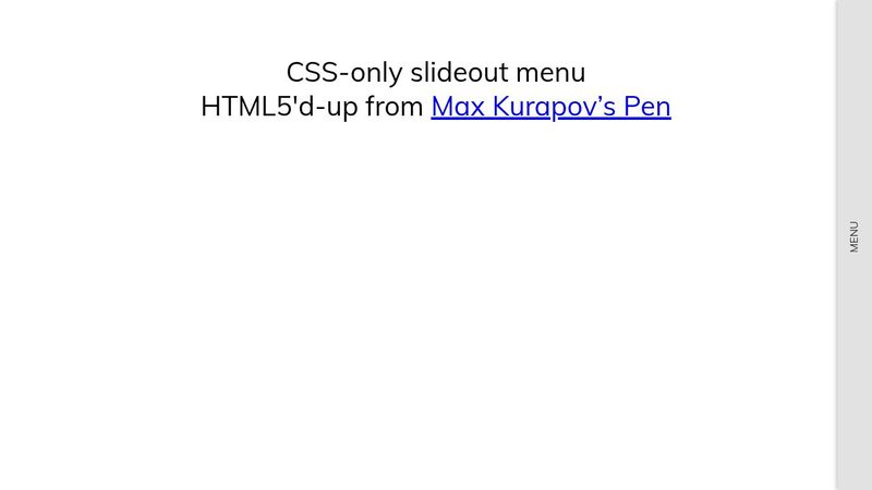 Pure CSS Slide Out Menu