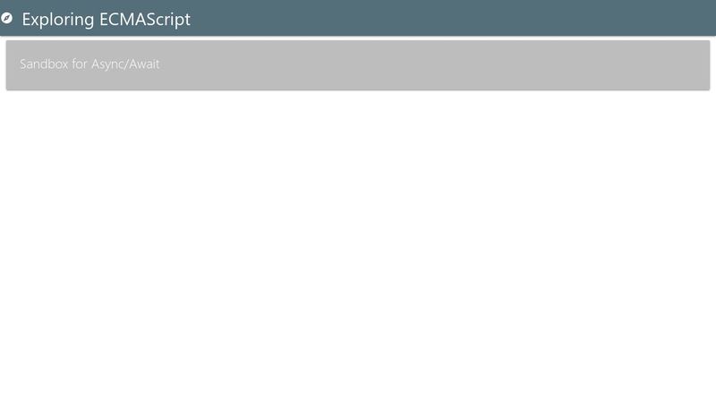 Sandbox for Async/Await