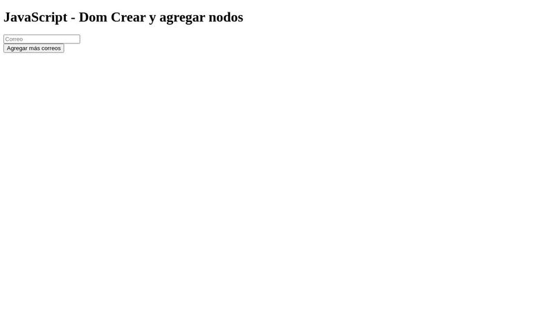 JavaScript - Dom Crear y agregar nodos