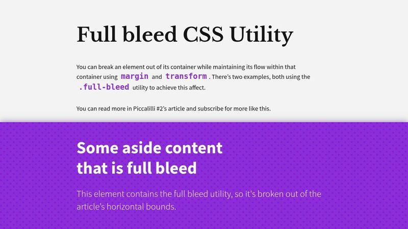 Piccalilli CSS Utility — Issue #2 — Full bleed utility