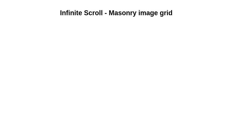 Infinite Scroll - Masonry