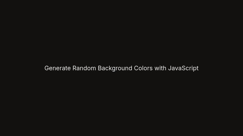 Generate Random Colors with JavaScript