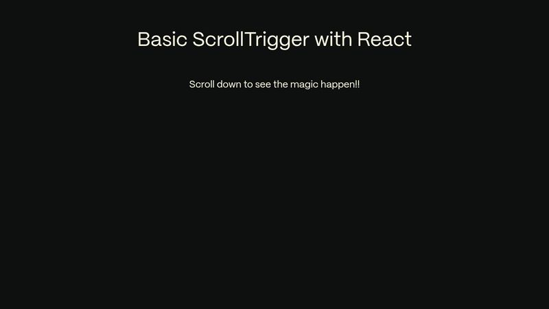 Simple ScrollTrigger with React