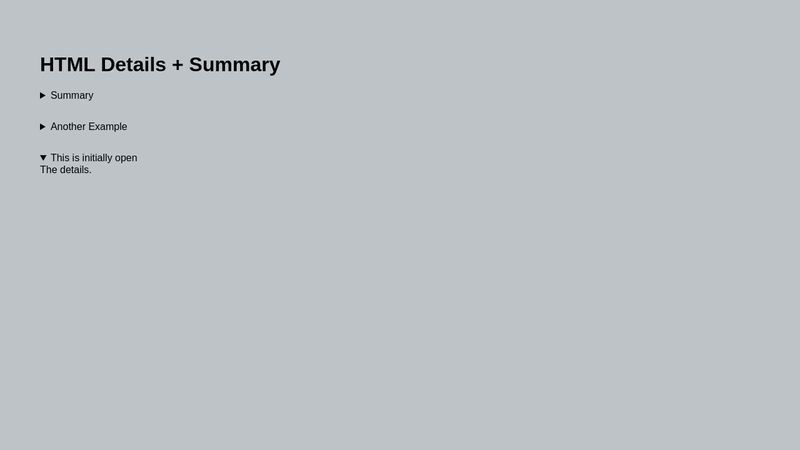 HTML Details + Summary