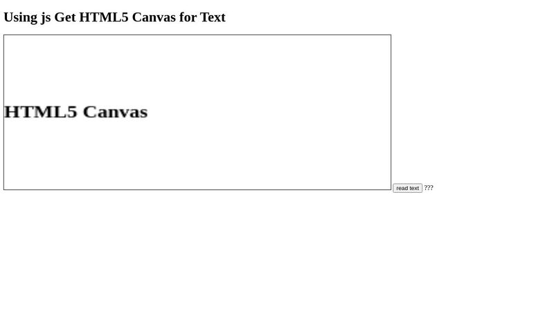 Using js Get HTML5 Canvas for Text